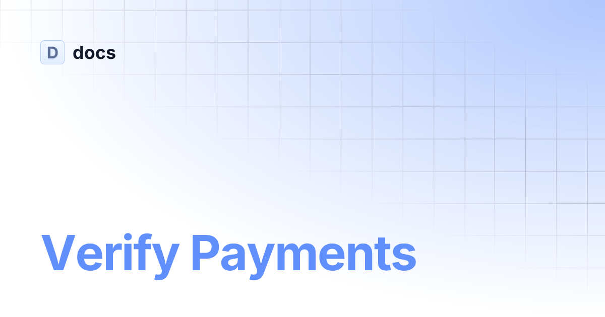Verify Payments | docs